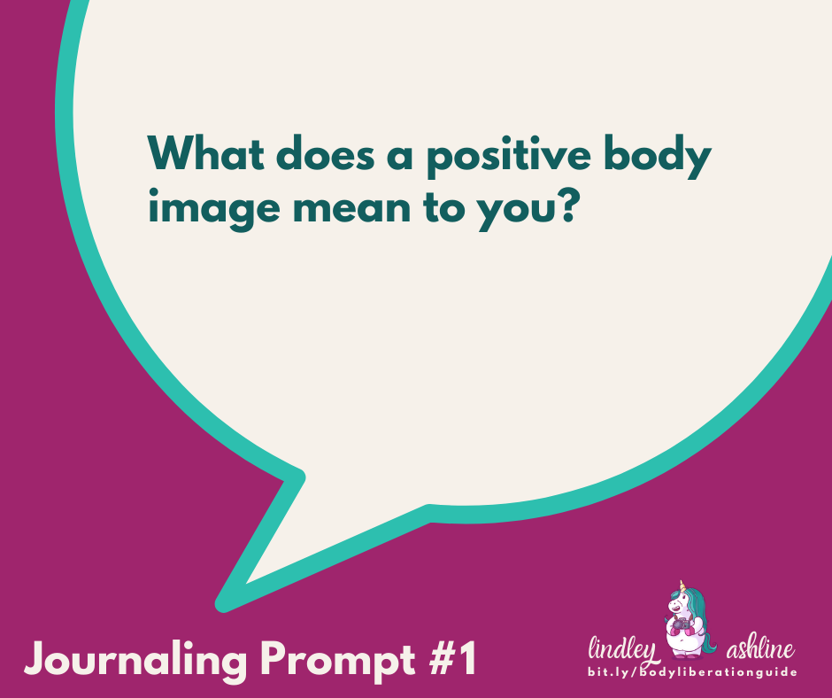 Body Positive Journaling Prompt 1 What Does A Positive Body Image 