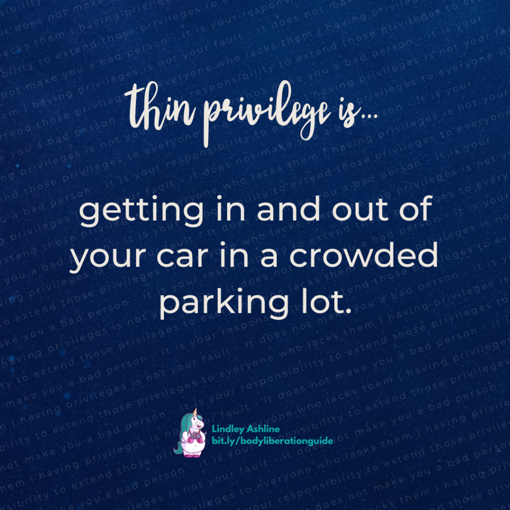 Thin privilege is getting in and out of your car in a crowded parking ...